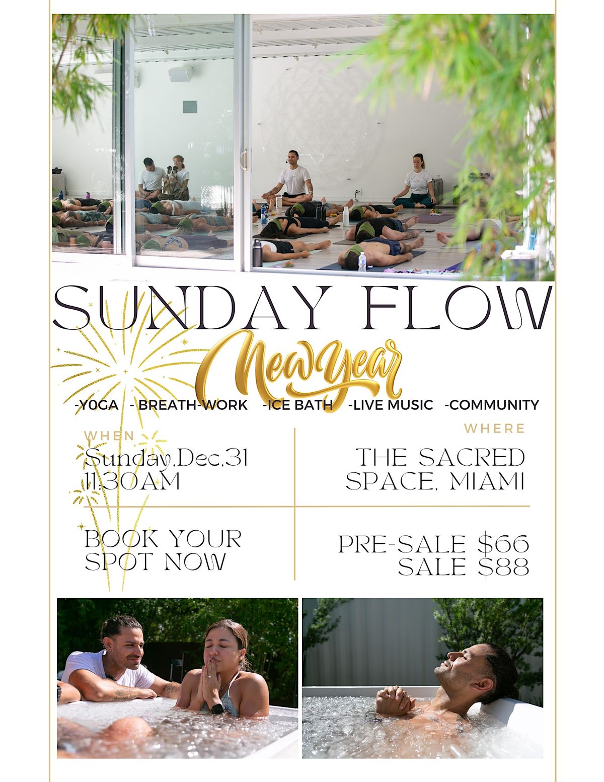 SUNDAY FLOW EXPERIENCE AT THE SACRED SPACE, SACRED SPACE, Miami ...
