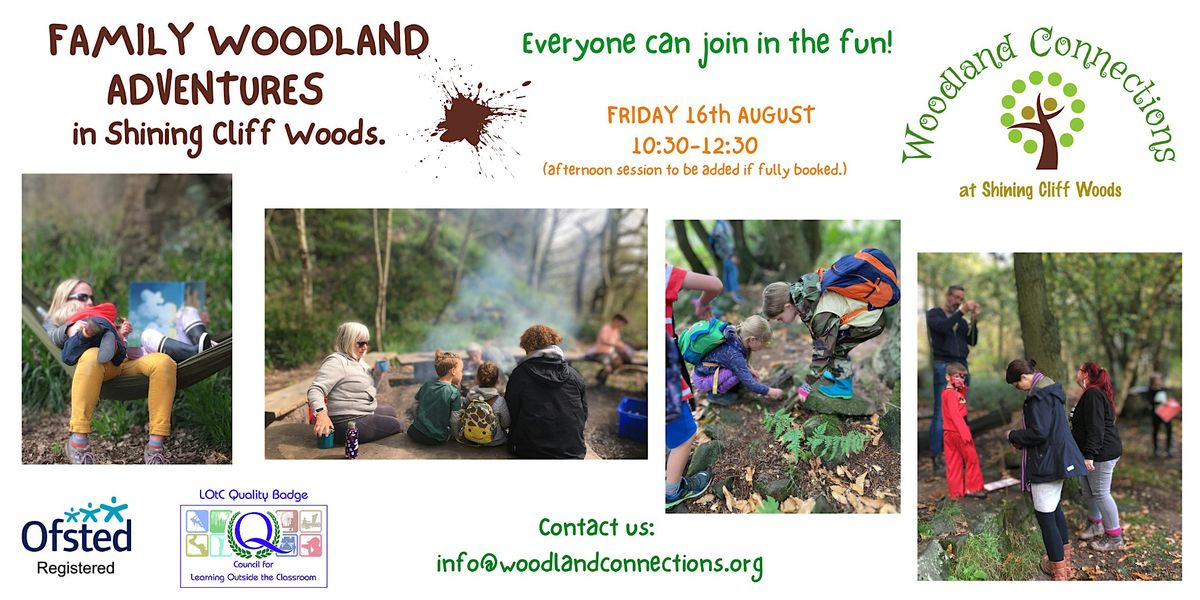 Family Forest School in Shining Cliff Woods, Shining Cliff Woods ...