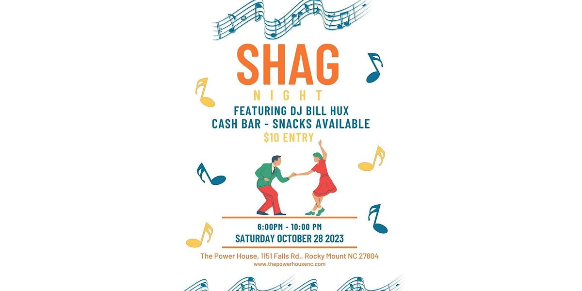 Shag Fest at the Power House!, The Power House NC, 1151 Falls Road ...