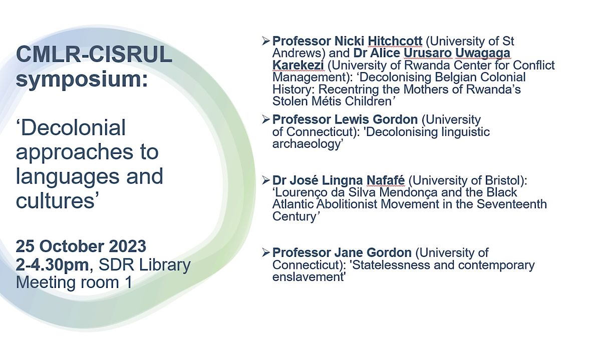 CMLR-CISRUL Symposium: Decolonial approaches to languages and cultures ...