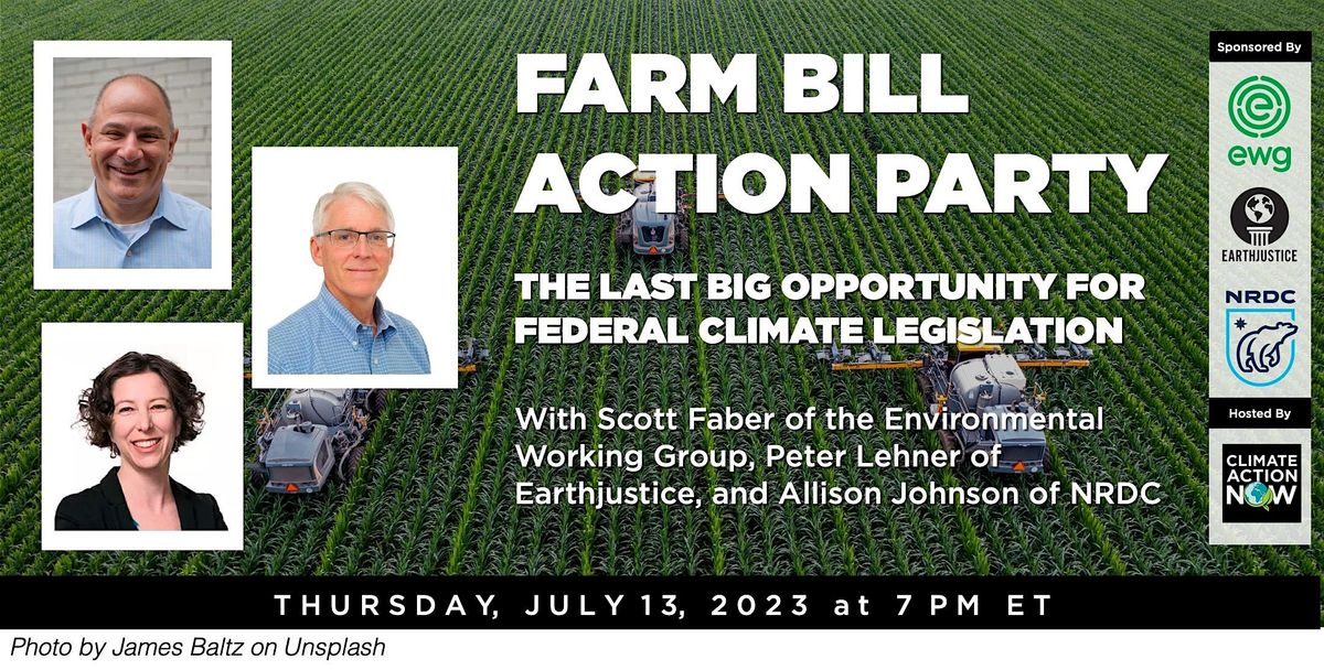 Climate Action Party: The Last BIG Climate Bill this Year, July 13 2023 ...