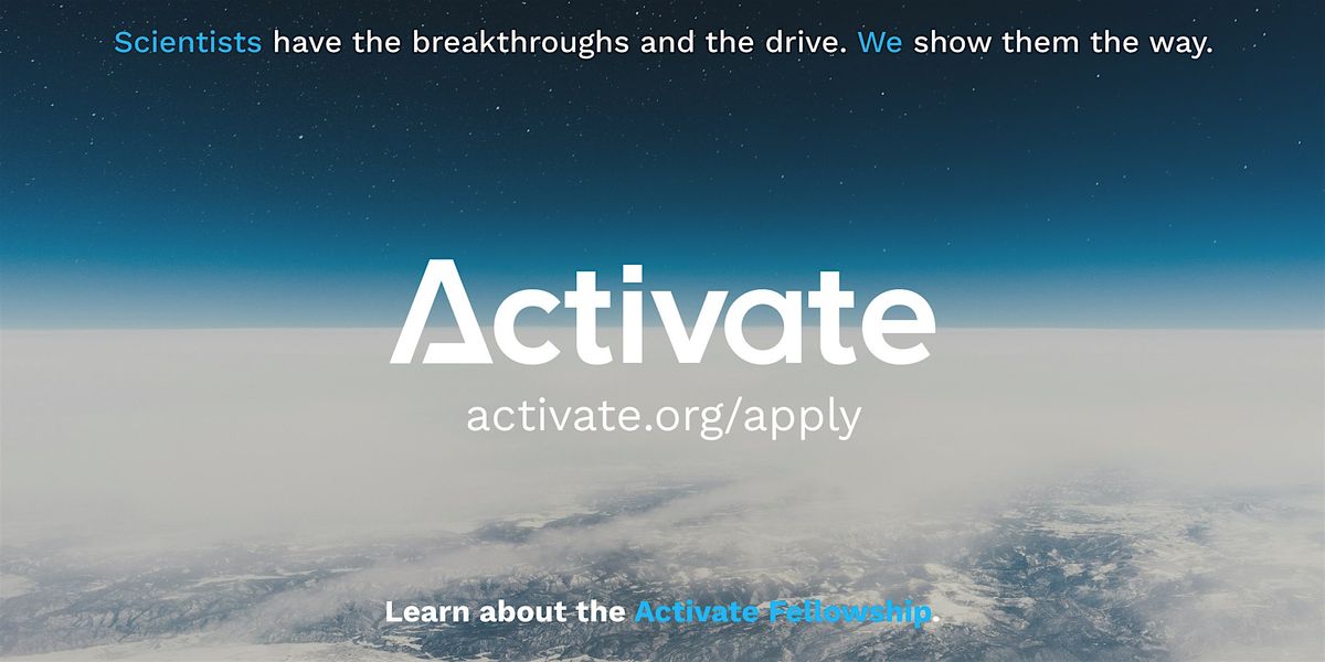 Learn About the Activate Fellowship, June 25 2024 | Online Event ...