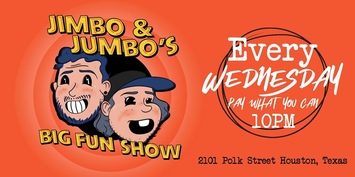 JIMBO & JUMBOS BIG FUN SHOW, The Secret Group, Houston, 31 May to 1 ...