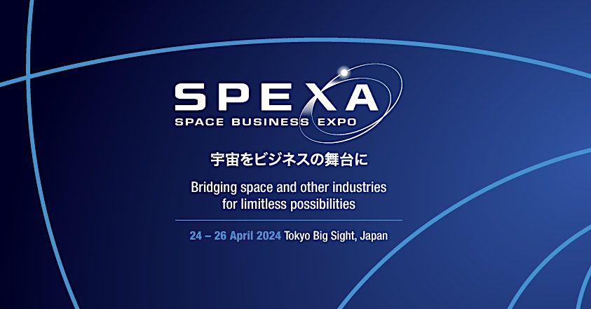 SPEXA (Space Business Expo), Tokyo Big Sight, Koto, 24 April to 26 April | AllEvents.in