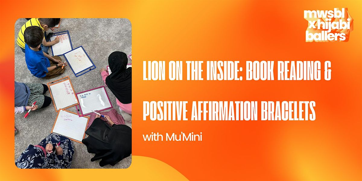 Lion On The Inside: Book Reading & Positive Affirmation Bracelets, MLSE ...