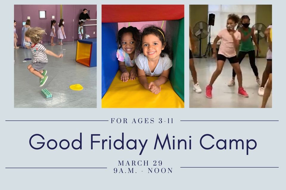 Good Friday Mini Camp, Sharron Miller's Academy for the Performing Arts ...