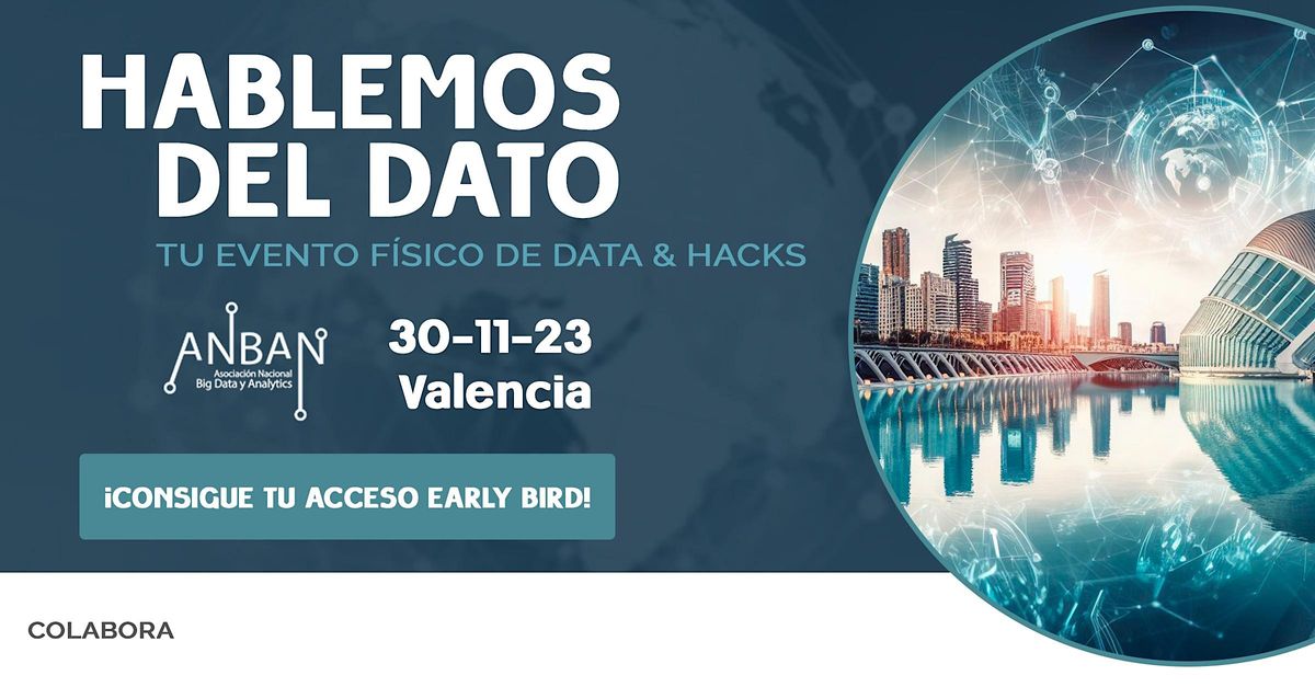 HABLEMOS DEL DATO | #VALENCIA, Gohub Ventures, Valencia, 30 November ...