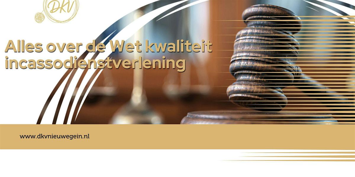 Alles over de Wet kwaliteit incassodienstverlening, June 11 2024 ...