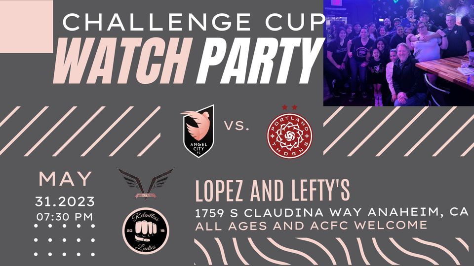 Angel City FC vs Portland Thorns Challenge Cup, Lopez & Lefty's ...