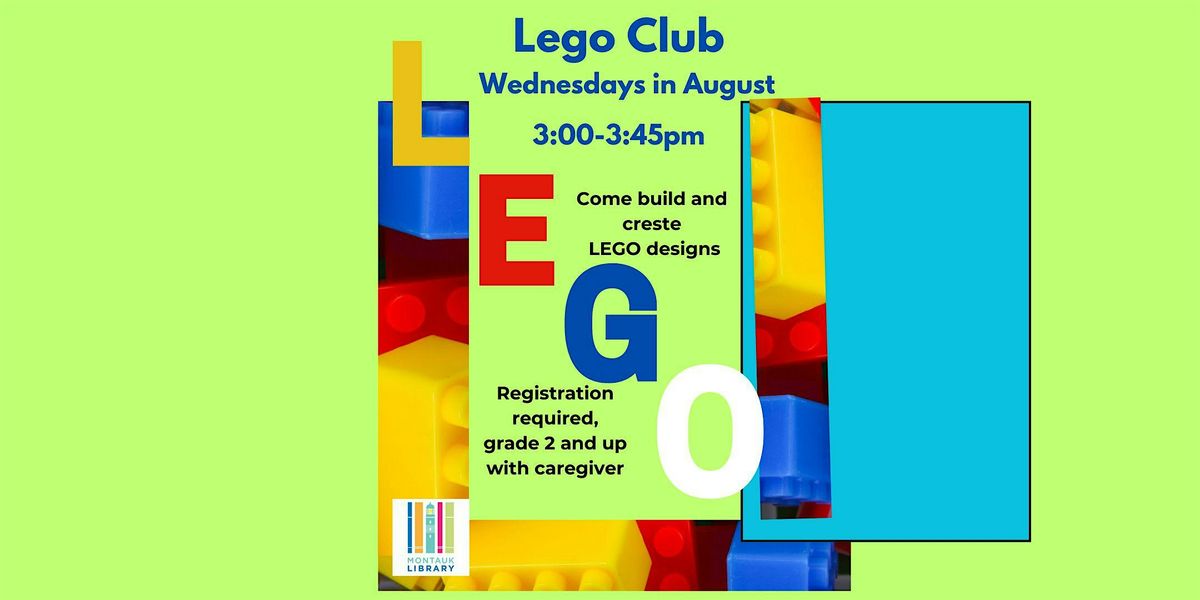 Lego Club, Montauk Library, 14 August 2024 | AllEvents.in