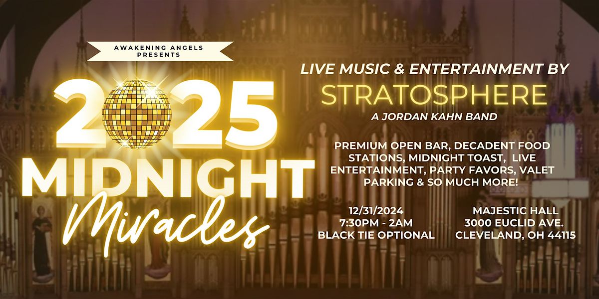 Midnight Miracles New Years Eve Event at Majestic Hall, 3000 Euclid ...