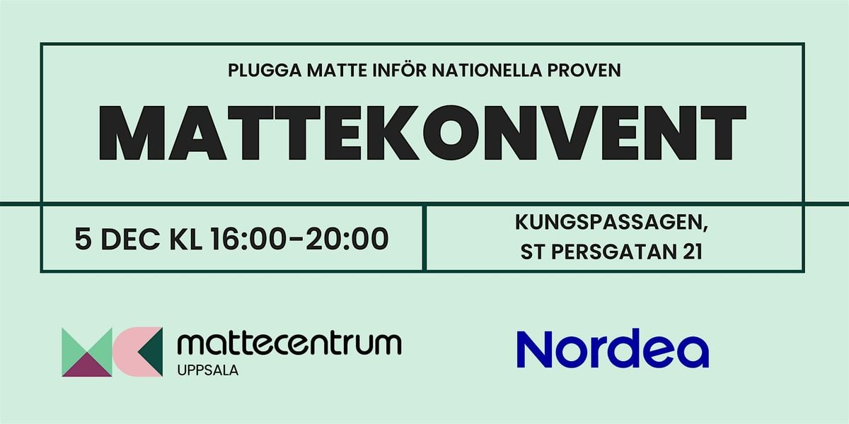 Mattekonvent HT24 Uppsala, Nordea Bank, Centrum, 5 December 2024 ...