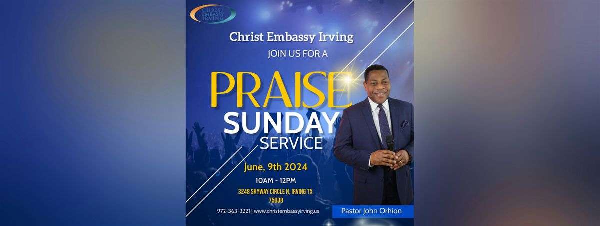 Praise Service, Christ Embassy Irving, 9 June 2024 | AllEvents