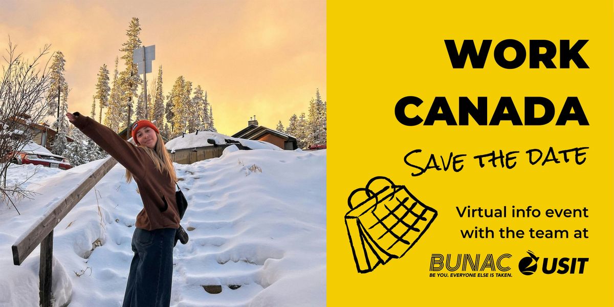 Work and Travel Canada - Everything you need to know with USIT & BUNAC ...