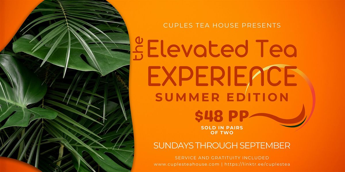 THE ELEVATED TEA EXPERIENCE | FOR 2 | SUMMER EDITION, Cuples Tea House ...