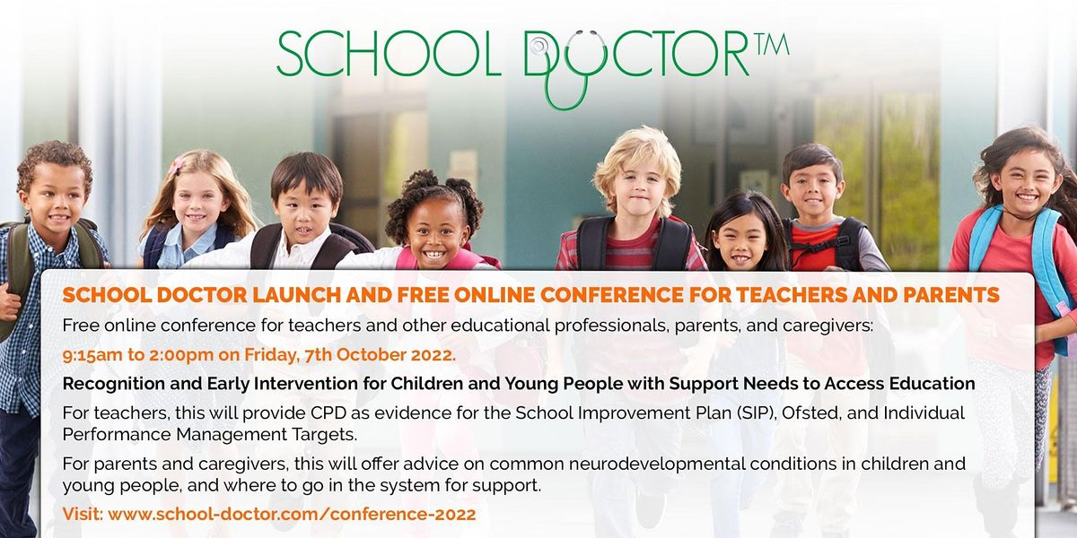SCHOOL DOCTOR LAUNCH AND FREE ONLINE CONFERENCE FOR TEACHERS AND PARENTS October 7 2022 school-doctor-launch-and-free-online-conference-for-teachers-and-parents-october-7-2022