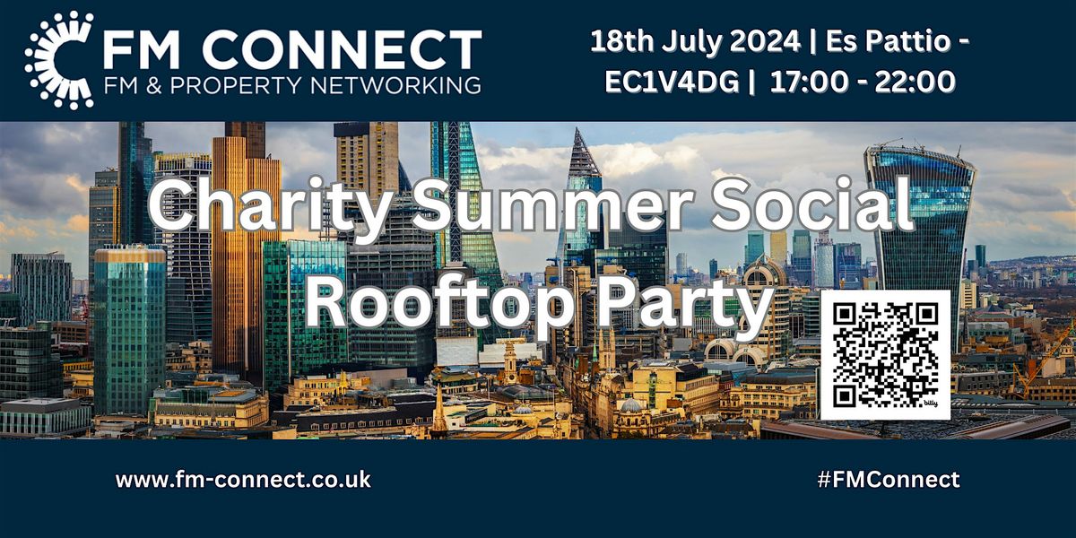 FM Connect London Rooftop Summer Social with Es Pattio, 4th floor, 8 ...