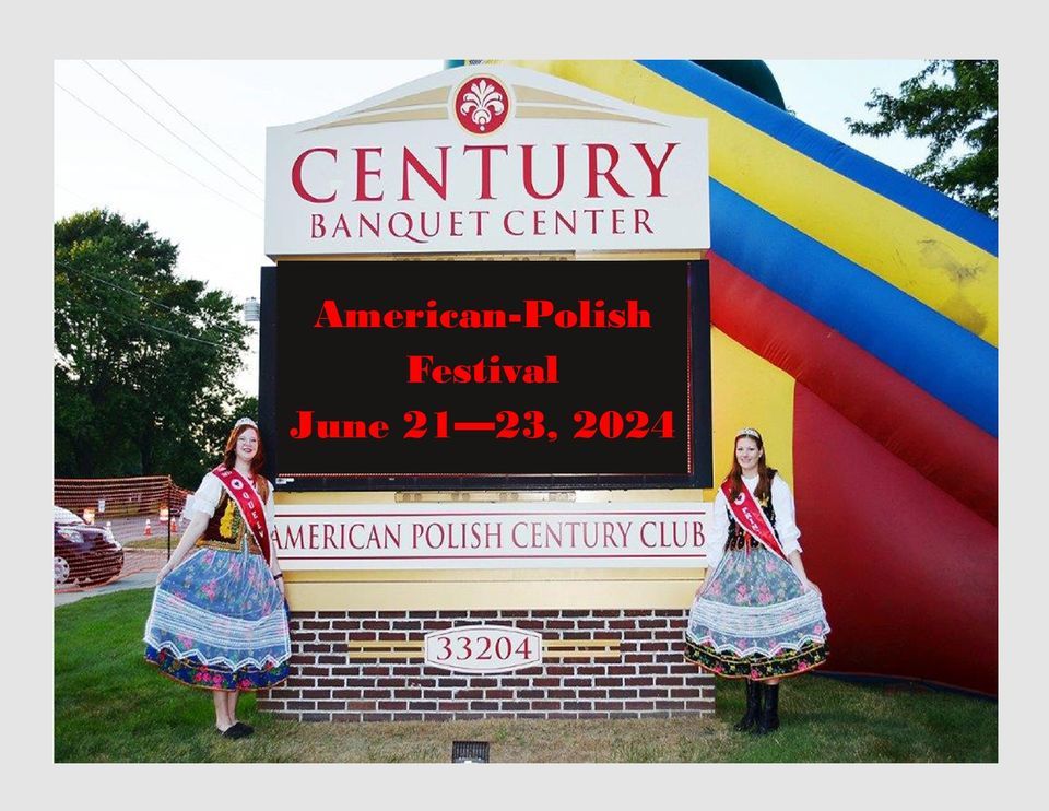 2024 American Polish Festival, American Polish Century Club, Sterling ...