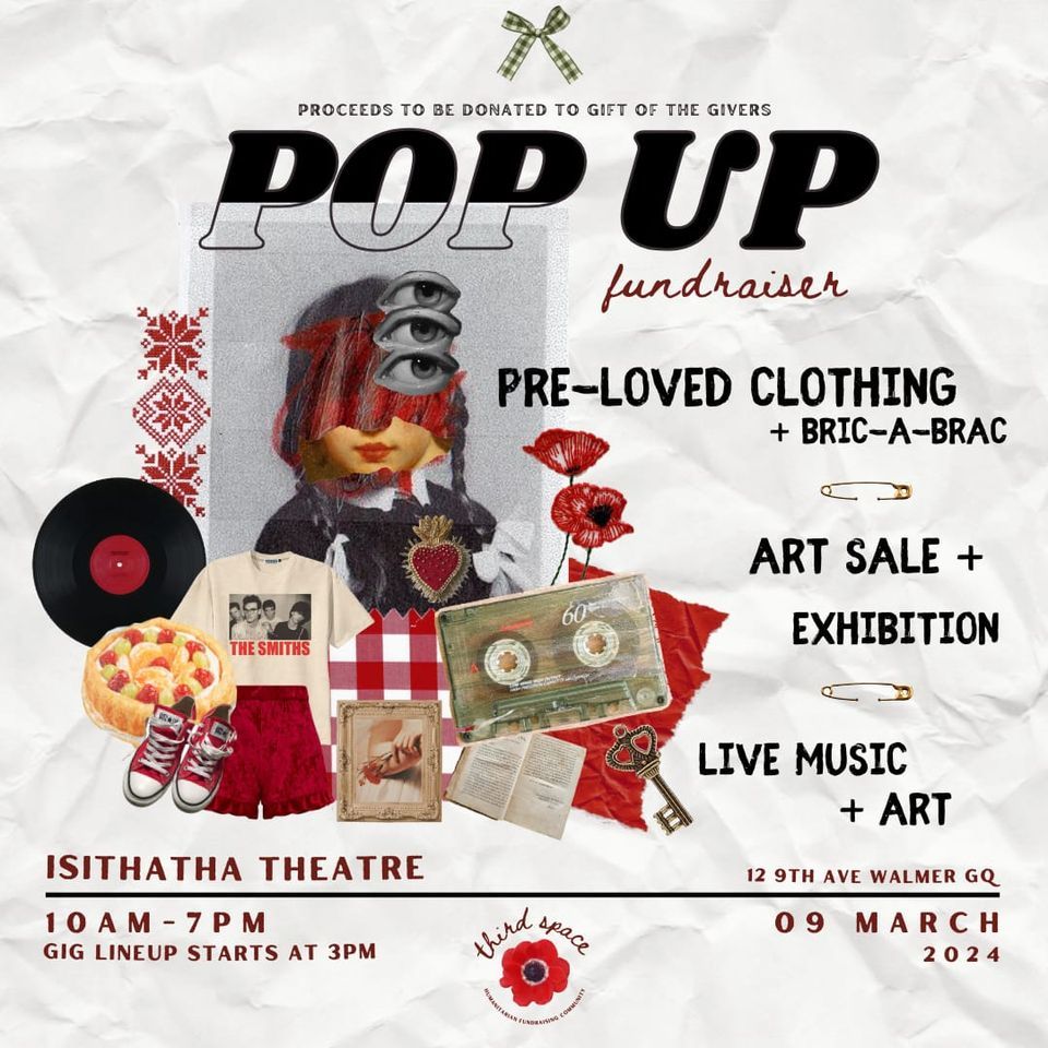 Third Space Pop-up Fundraiser, Isithatha Theatre, Port Elizabeth, 9 ...