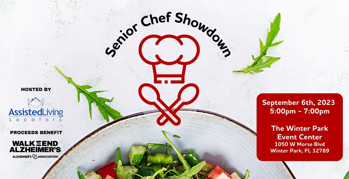 Senior Chef Showdown, Winter Park Events Center, 6 September 2023 ...