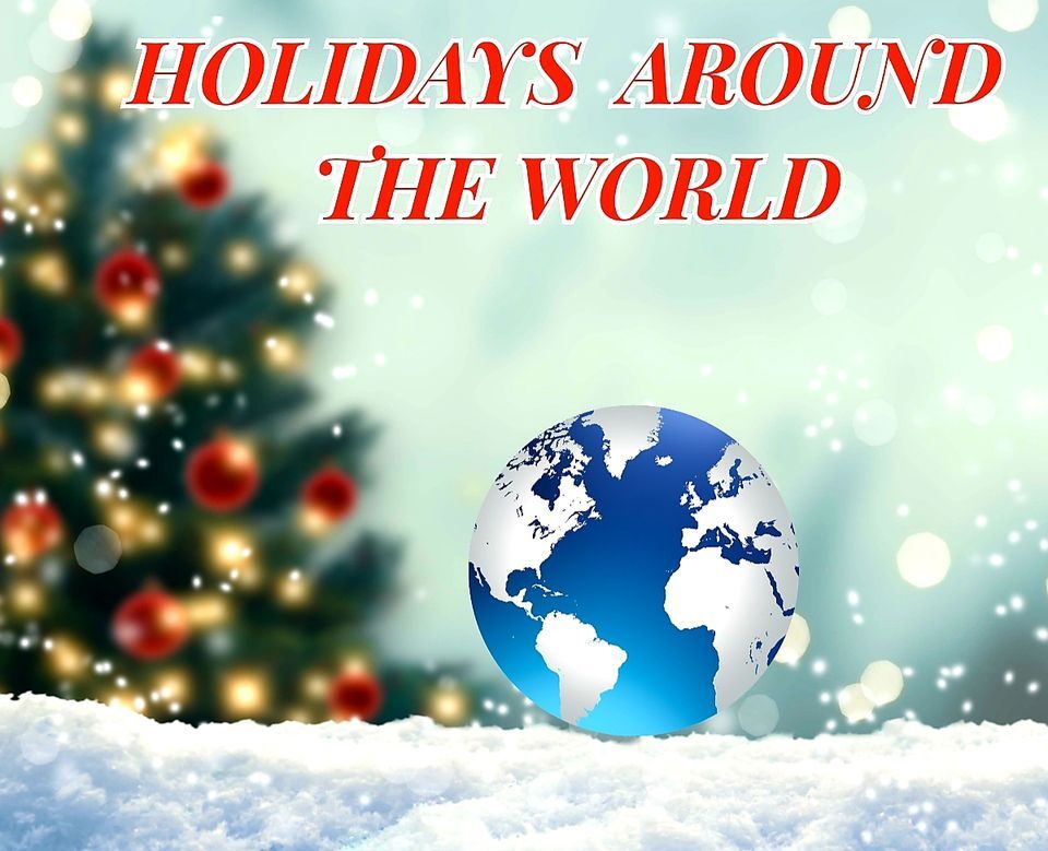 PTO Presents: Holidays Around the World? ? ?, Holmsley Elementary, Katy ...