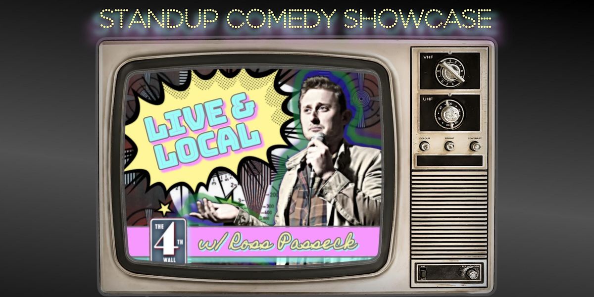 LIVE & LOCAL w/ Ross Passeck, The 4th Wall PDX, Portland, 25 August ...