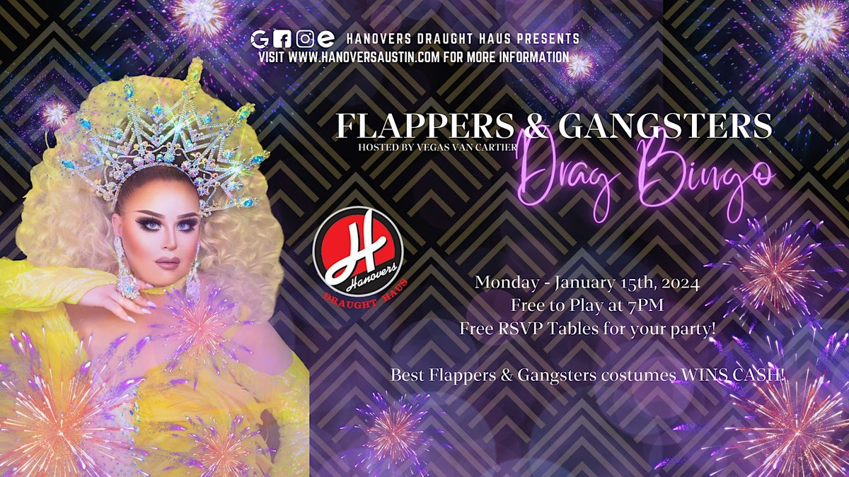 Flappers & Gangsters 1920s Drag Bingo @ Hanovers Pflugerville, Hanovers ...