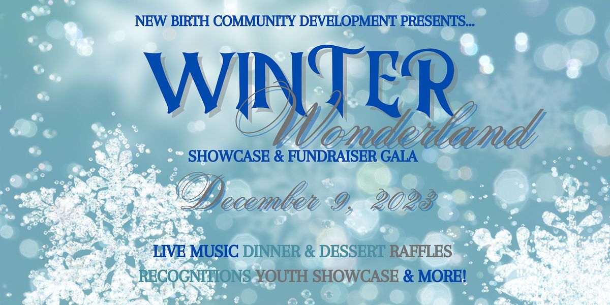 Winter Wonderland: Showcase & Fundraiser Gala, Stribley Center ...
