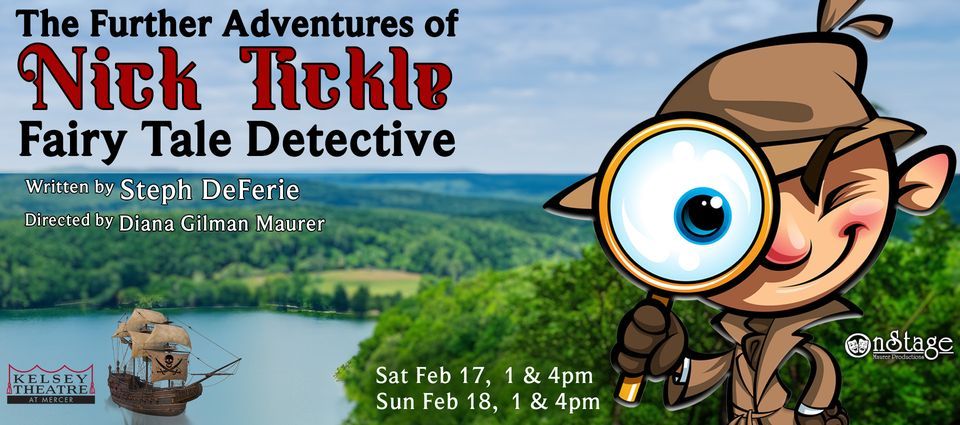 AUDITION: The Further Adventures of Nick Tickle, Fairy Tale Detective ...