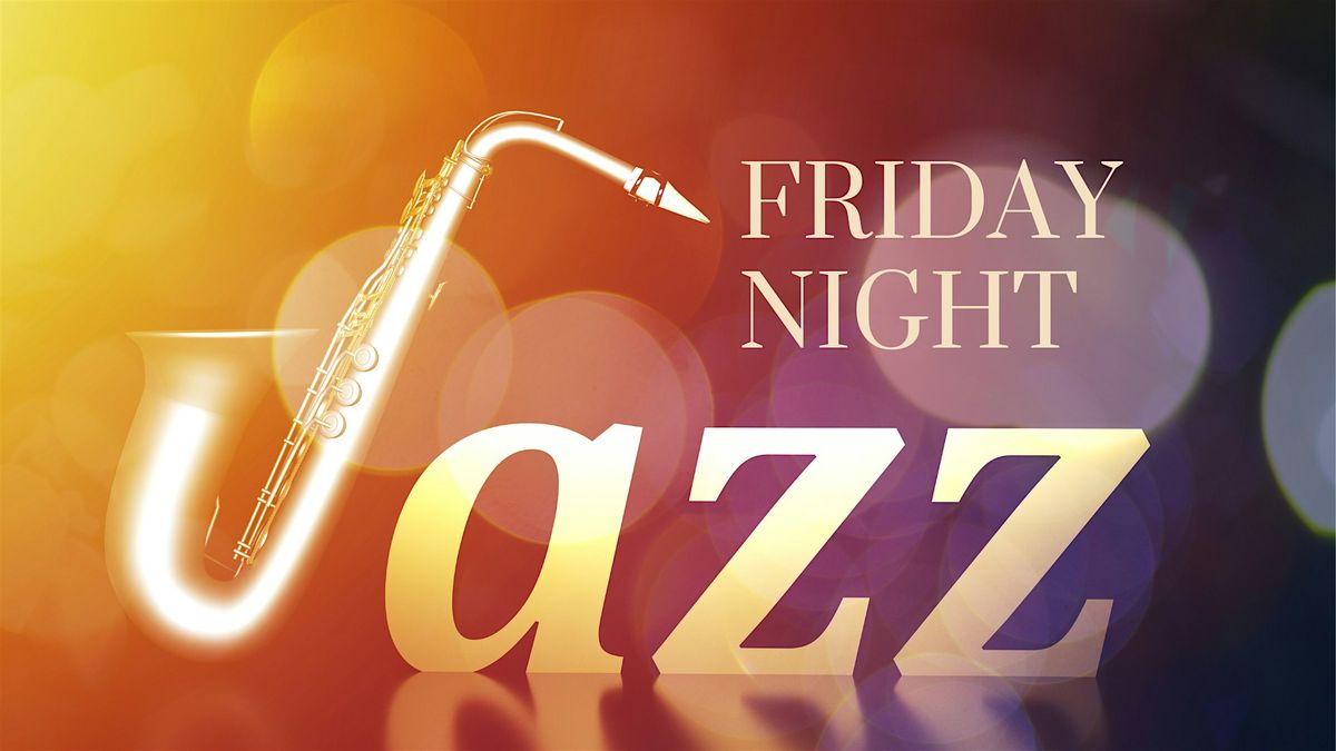 Friday Night Jazz, The Aristocrat, Columbia, 12 July to 13 September ...