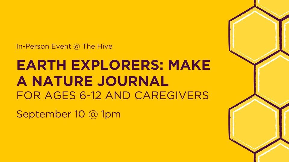 Earth Explorers: Native Plants for Kids (In-Person Event), The Hive: A ...
