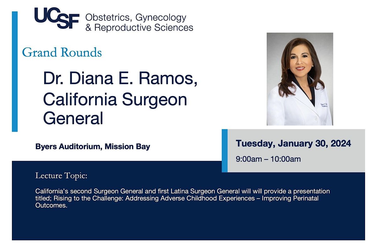 ObGyn & RS Meet and Greet with Dr. Diana E. Ramos, Byers Hall, San ...