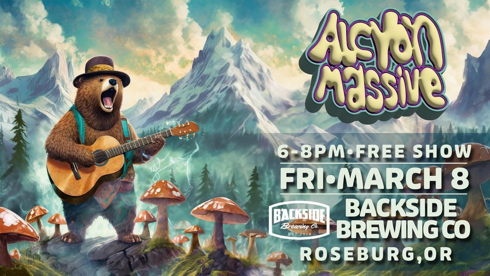 Alcyon Massive @ Backside Brewing, Backside Brewing Co., Roseburg, 8 ...