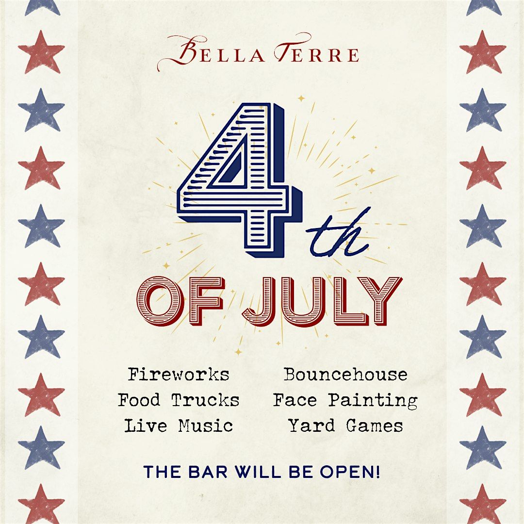 4th of July Celebration, Bella Terre Vineyard & Reception Hall ...