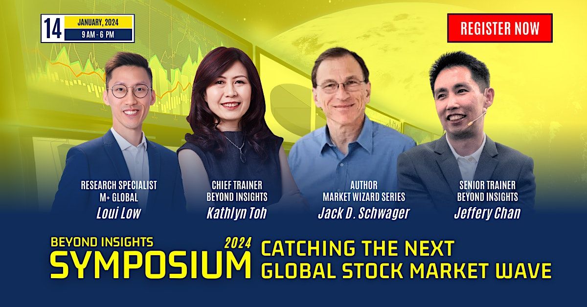 Beyond Insights 2024 Symposium: Catching the Next Stock Market Wave, Malaysia International ...