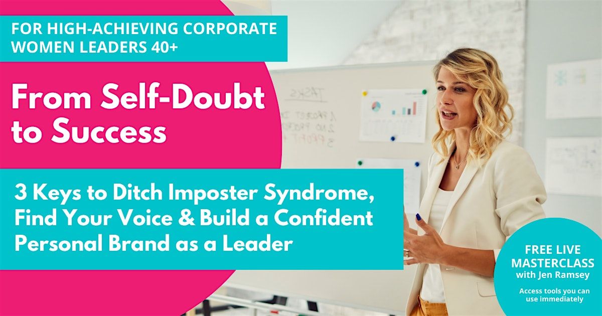 Beat Imposter Syndrome: Find Your Voice & Build a Confident Personal Brand, May 15 2024 | Online ...
