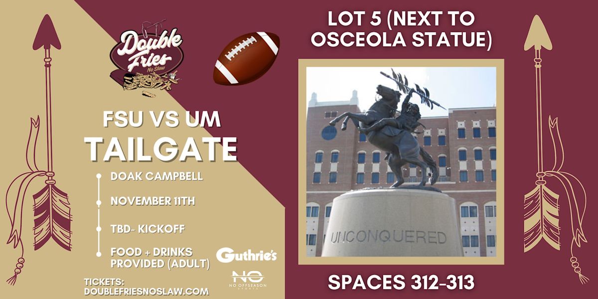FSU Football vs Miami Game Tailgate - DFNS, Doak S. Campbell Stadium ...