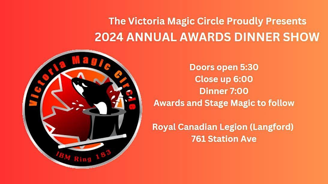 Victoria Magic Circle Annual Awards Dinner and Show, Royal Canadian ...