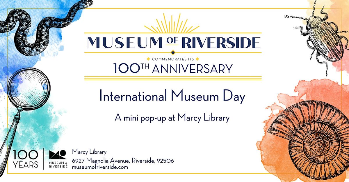 Mini Pop-Up Museum, Marcy Library, Riverside, 18 May 2024 | AllEvents