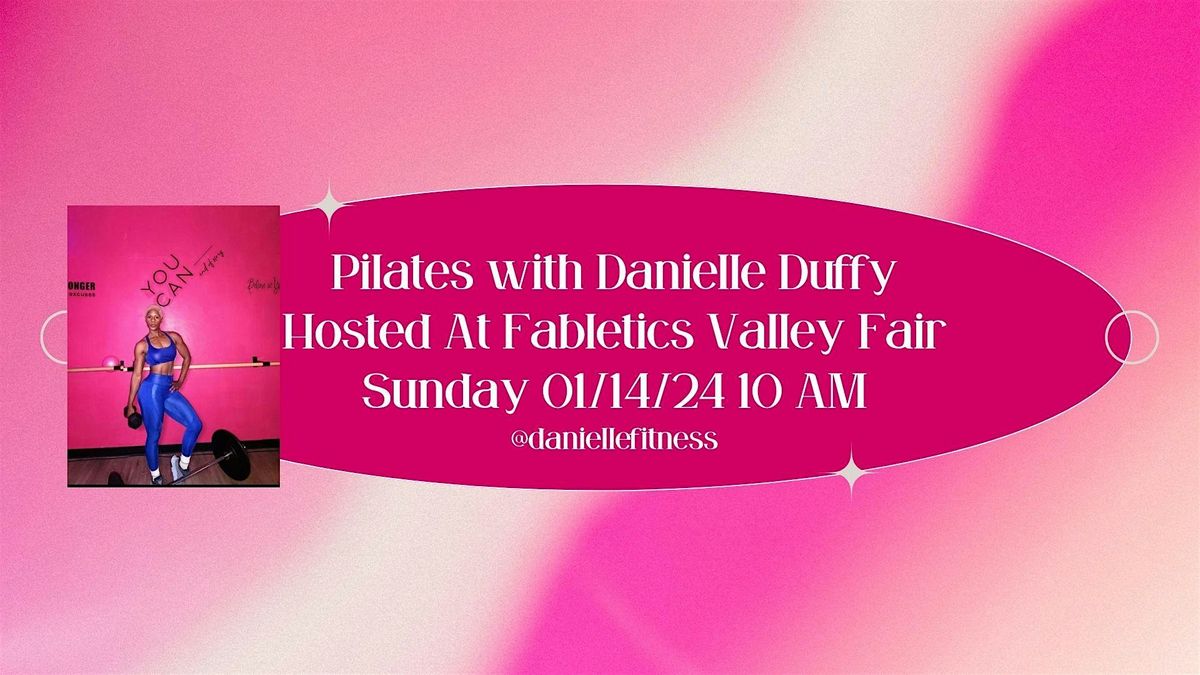 Pilates with Danielle Duffy At Fabletics Valley Fair, Fabletics, Santa ...