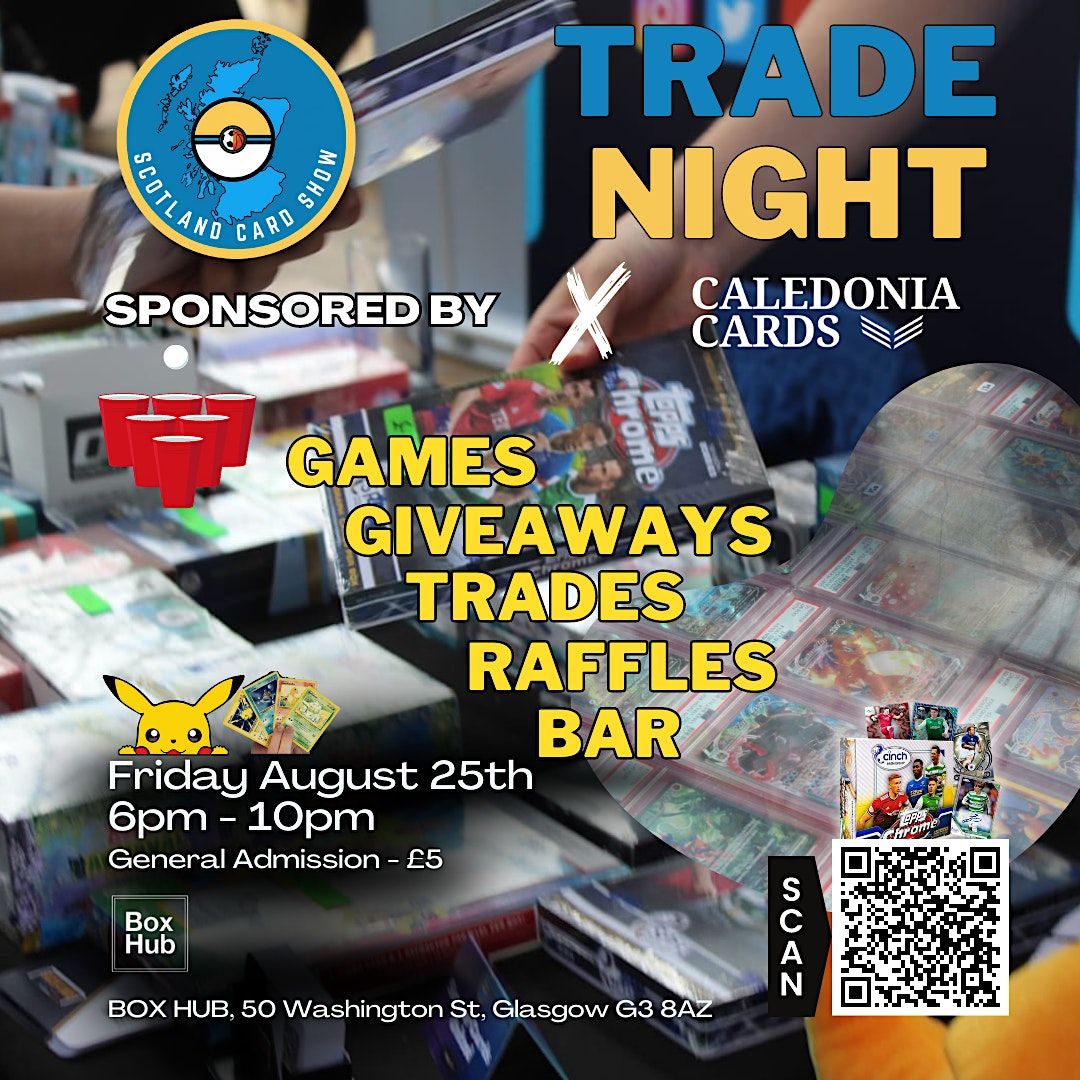 SUMMER TRADE NIGHT - GLASGOW, Box Hub, Glasgow, 25 August 2023 ...