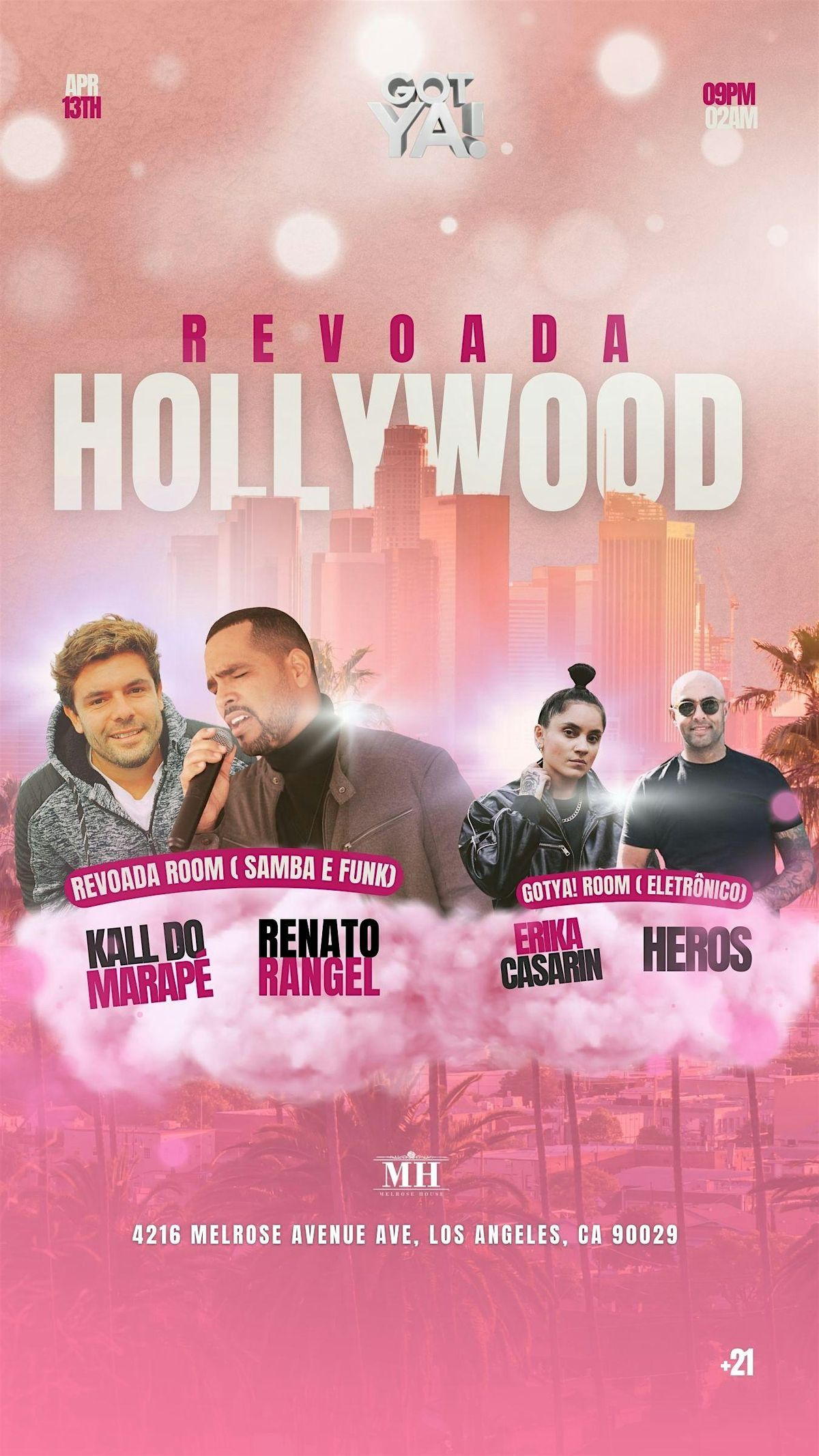 REVOADA HOLLYWOOD, The Melrose House, Los Angeles, 13 April 2024 ...