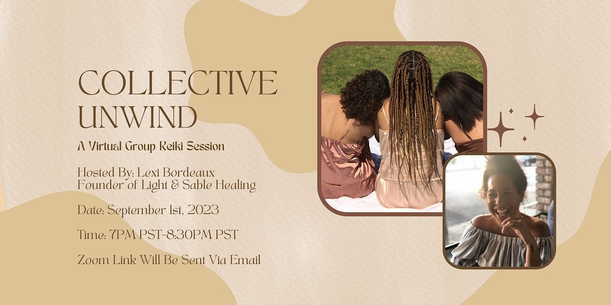 Collective Unwind: A Virtual Reiki Group Session, September 1 2023 ...