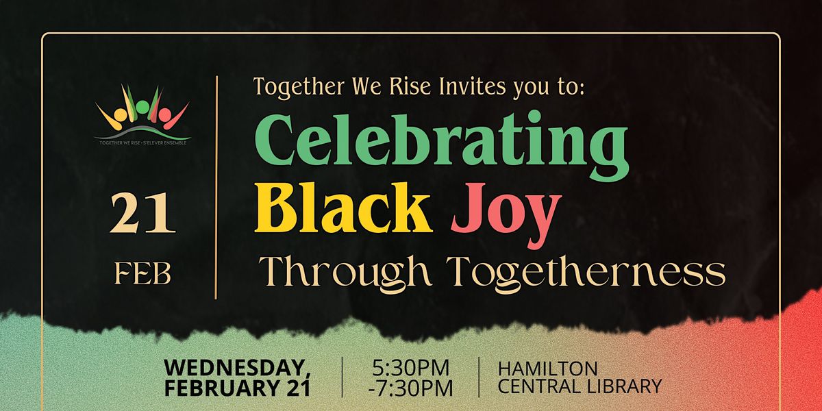 Celebrating Joy Through Togetherness, Hamilton Public Library - Central ...