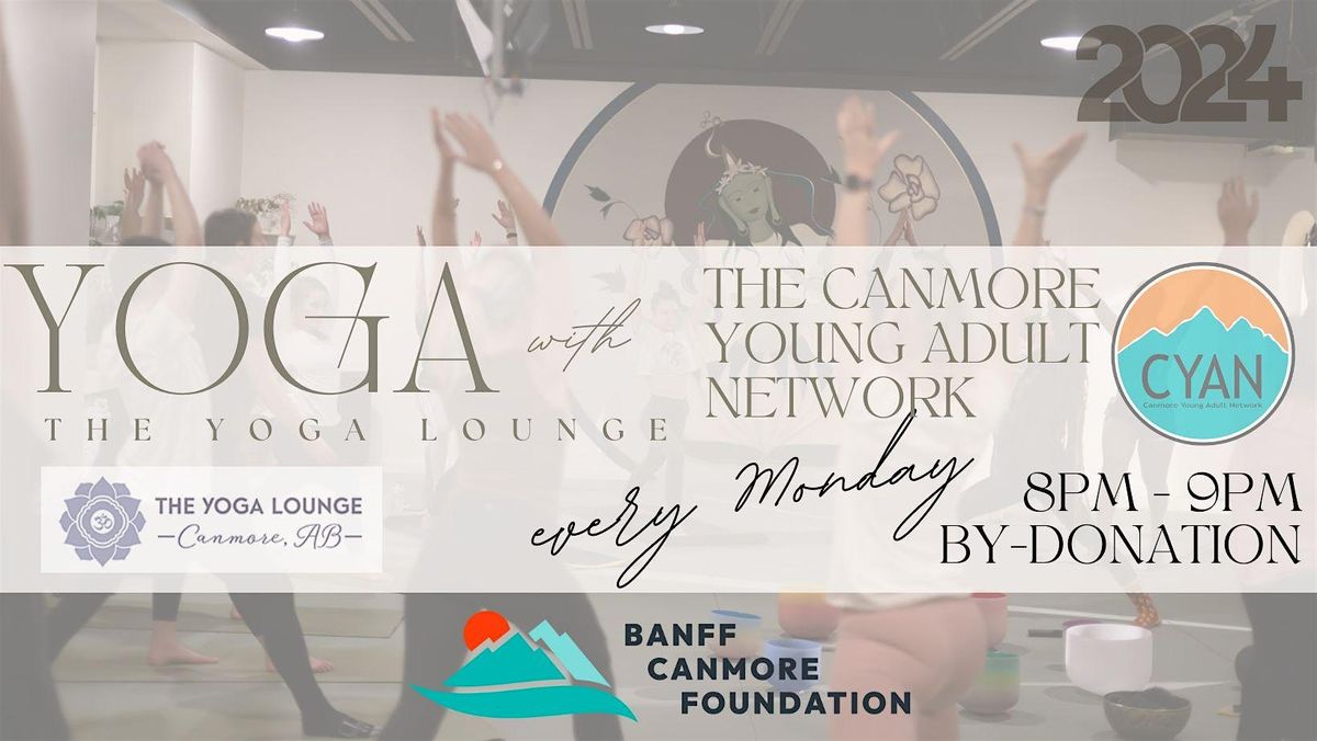 Yoga with CYAN at the Yoga Lounge, The Yoga Lounge, 8 Street, Canmore ...