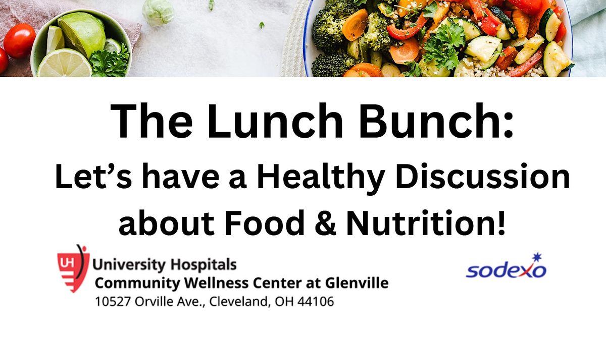 The Lunch Bunch: Lets have a Healthy Discussion about Food and ...