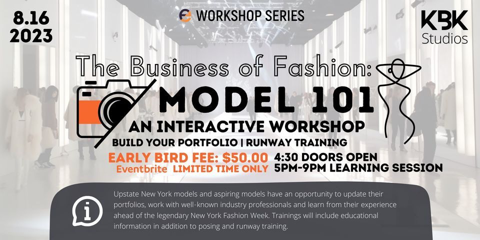 The Business of Fashion: Model 101 and Training at KBK Studios, 10 2nd ...