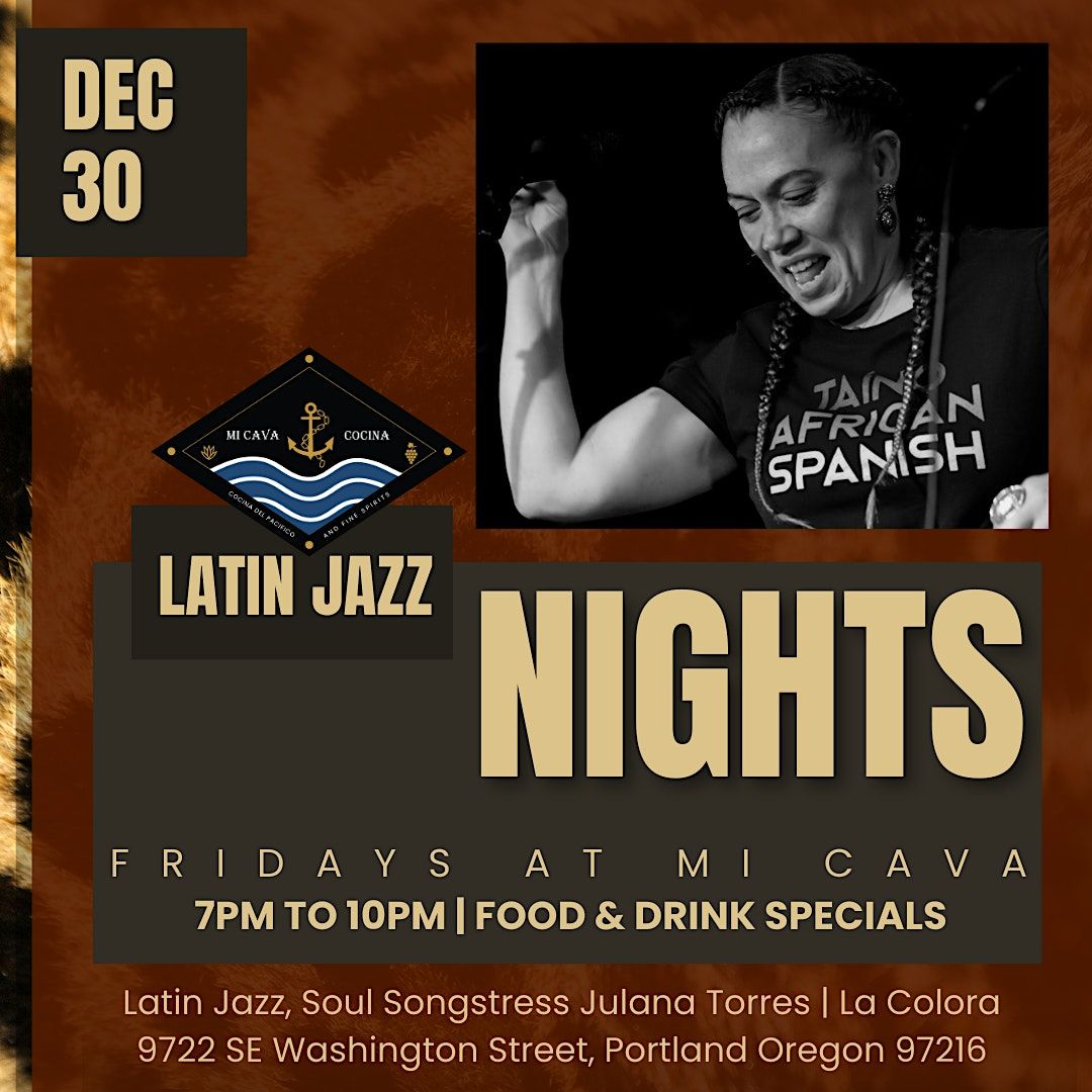 Latin Jazz Nights at Mi Cava in Portland, Mi Cava & Cocina, Portland ...