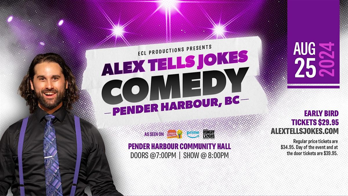 ECL Productions Presents Alex Mackenzie Live! in Pender Harbour, Pender ...