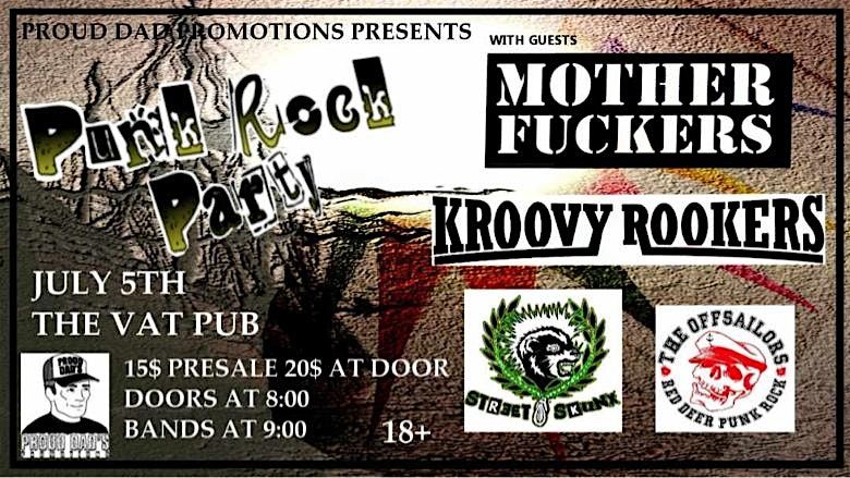 Proud Dads Punk Rock Party! MotherFuckers, Kroovy Rookers, Street Skunx ...